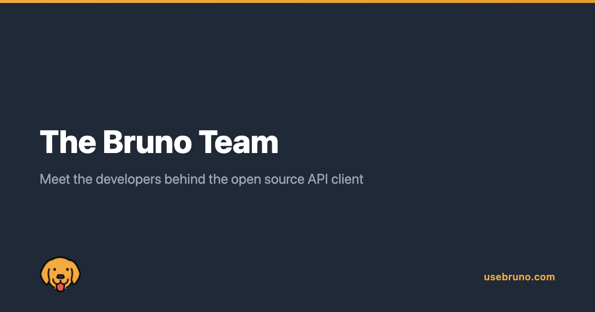 Bruno Team - Meet the Developers Behind the Open Source API Client